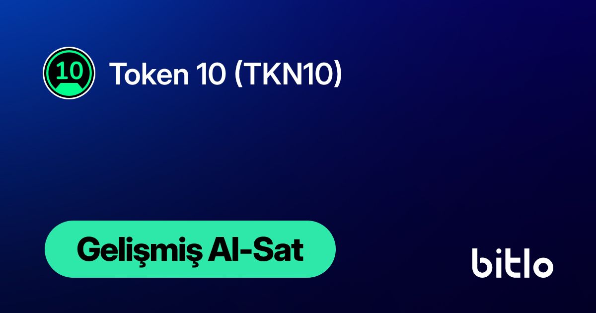 Token Sepeti 10 Fiyatı ve Token Sepeti 10 Fiyat Grafiği - TKN10/TRY ...