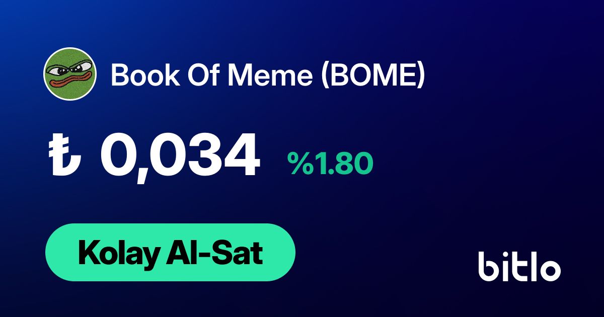 Book of Meme (BOME) Satın Al - BOME/TRY - Bitlo.com