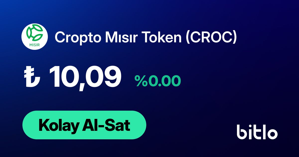 Cropto Mısır Token (CROC) Satın Al - CROC/TRY - Bitlo.com