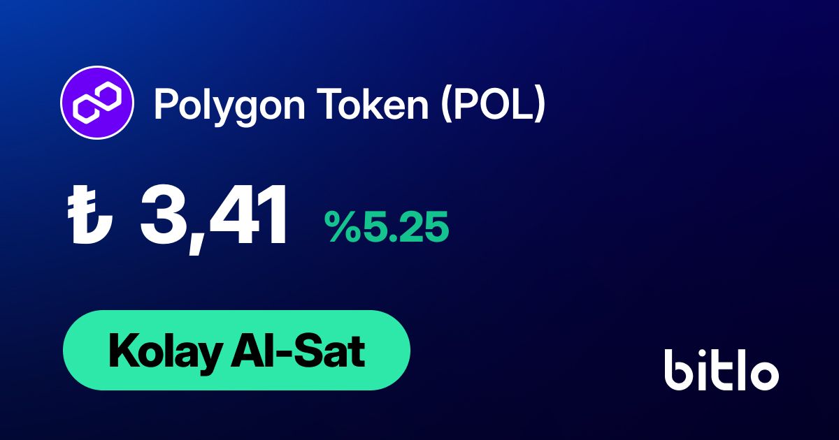 Polygon (POL) Fiyatı, Grafiği ve Piyasa Değeri - Bitlo.com