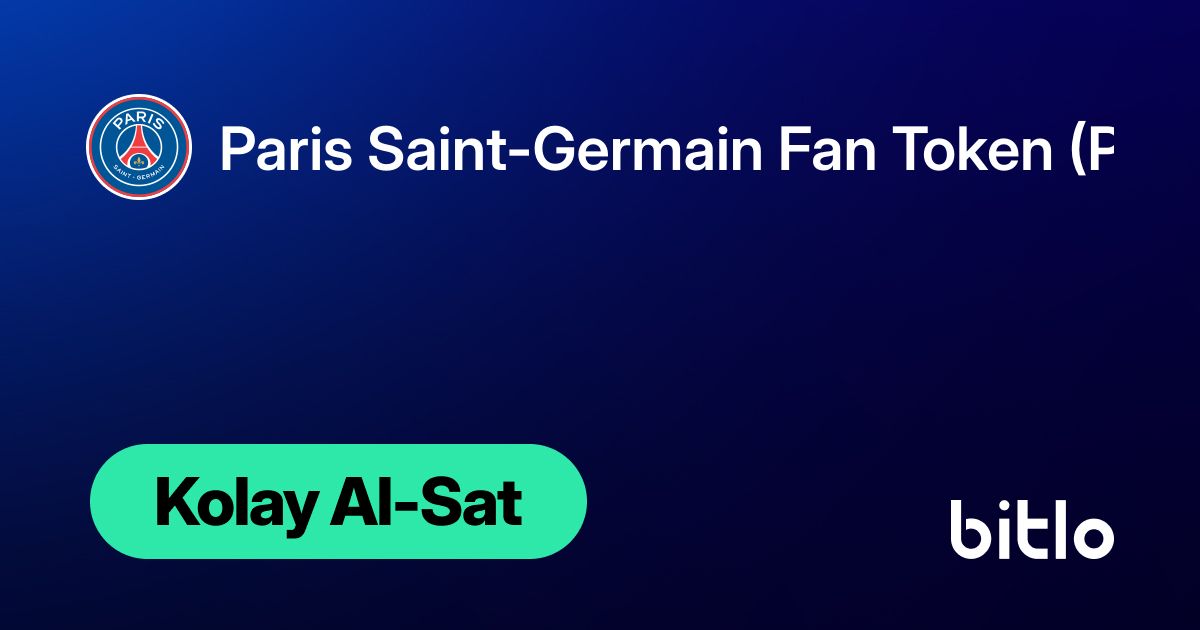 Paris Saint-Germain Fan Token (PSG) Satın Al - PSG/TRY - Bitlo.com