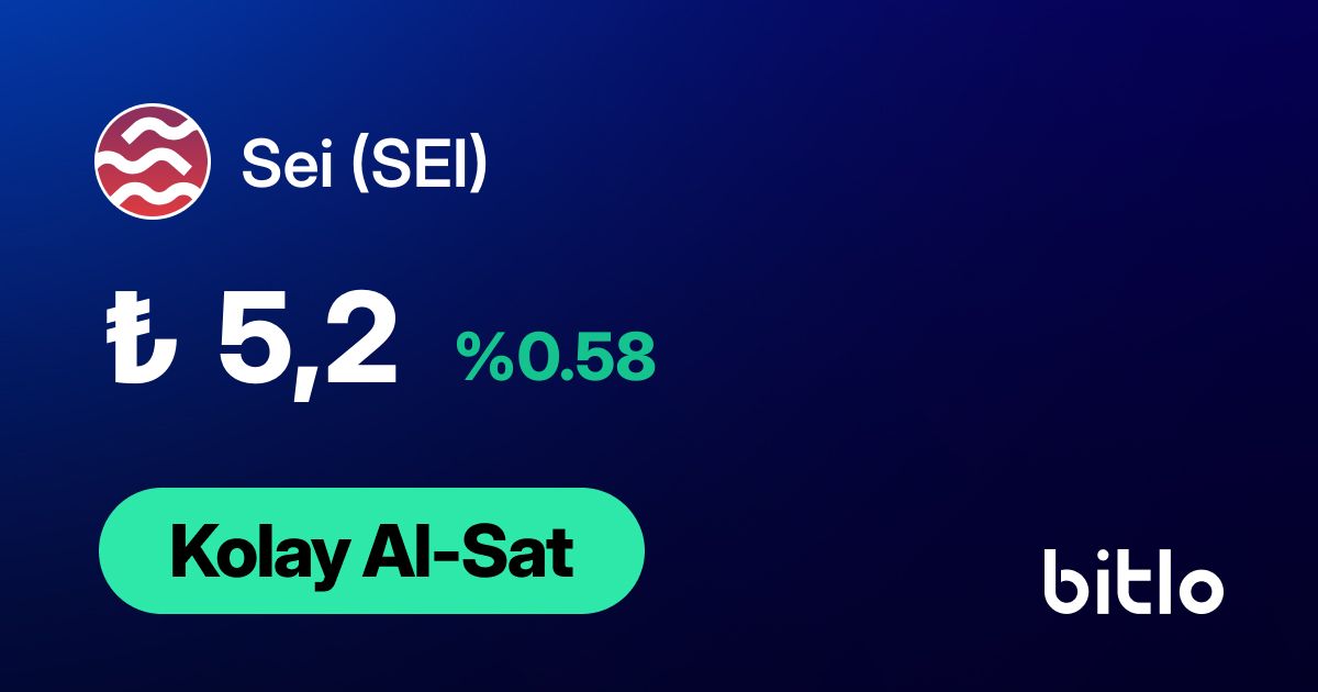 SEI (SEI) Satın Al - SEI/TRY - Bitlo.com