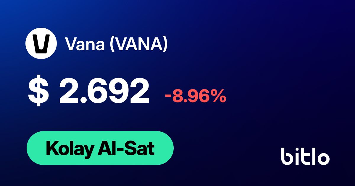 Vana (VANA) Satın Al - VANA/USDT - Bitlo.com