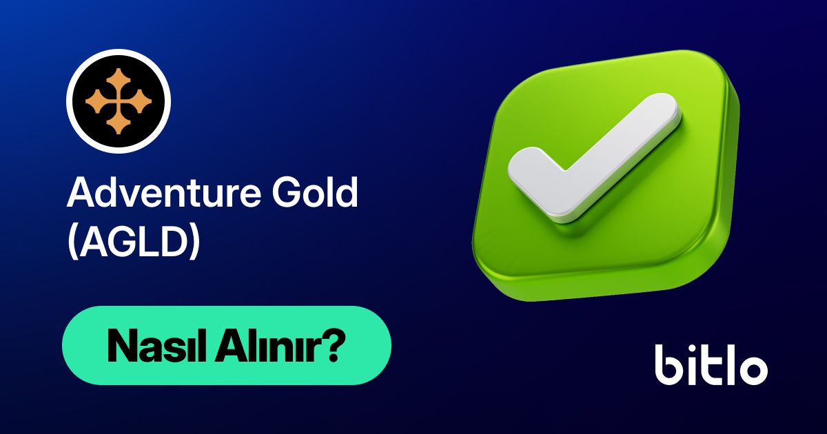 5 Adımda Adventure Gold (AGLD) Nasıl Alınır? [Rehber] - Bitlo.com