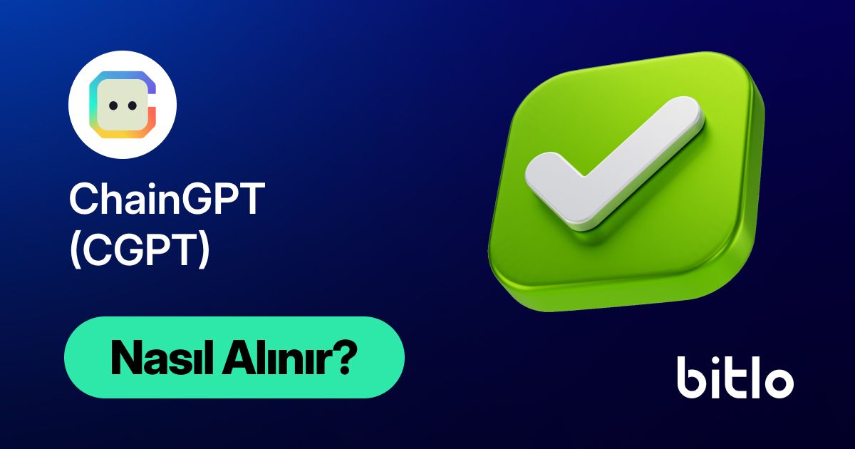 5 Adımda ChainGPT (CGPT) Nasıl Alınır? [Rehber] - Bitlo.com