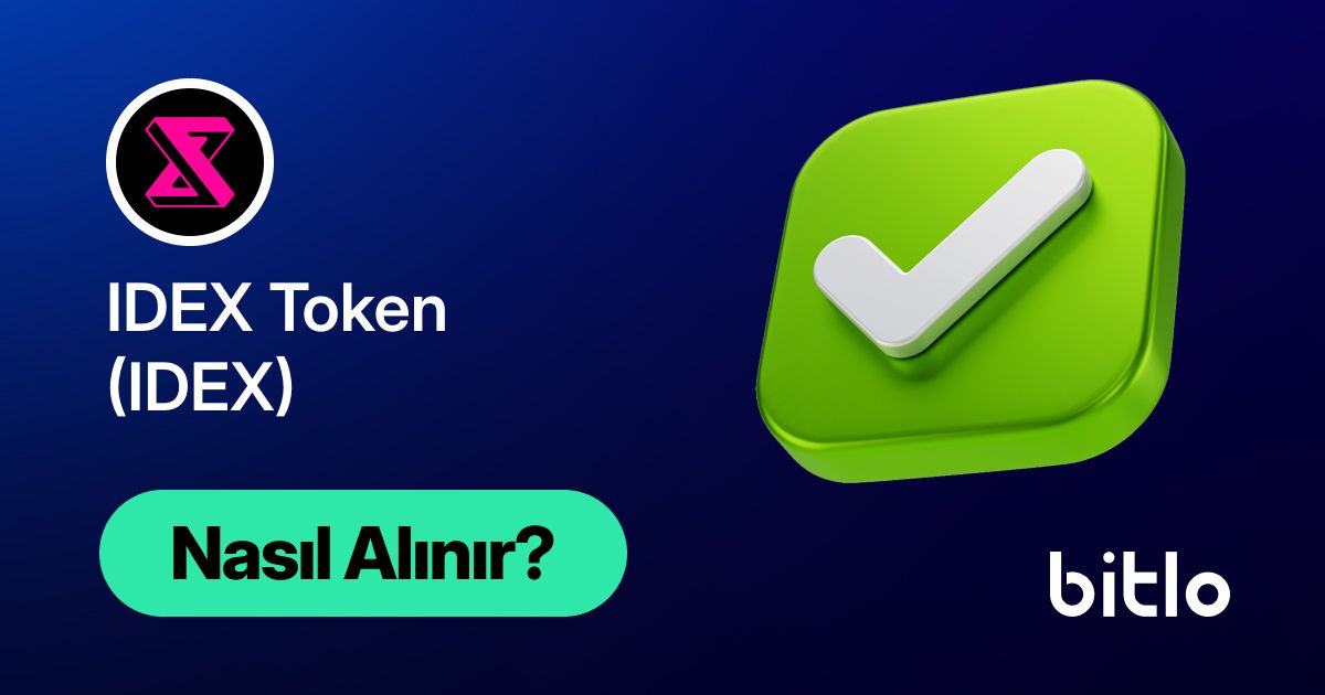 5 Adımda IDEX (IDEX) Nasıl Alınır? [Rehber] - Bitlo.com