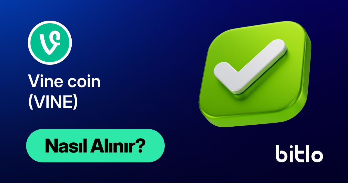 5 Adımda Vine Coin (VINE) Nasıl Alınır? [Rehber] - Bitlo.com