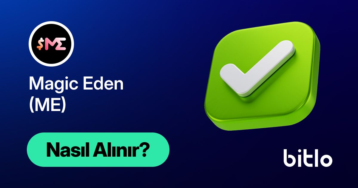 5 Adımda Magic Eden (ME) Nasıl Alınır? [Rehber] - Bitlo.com