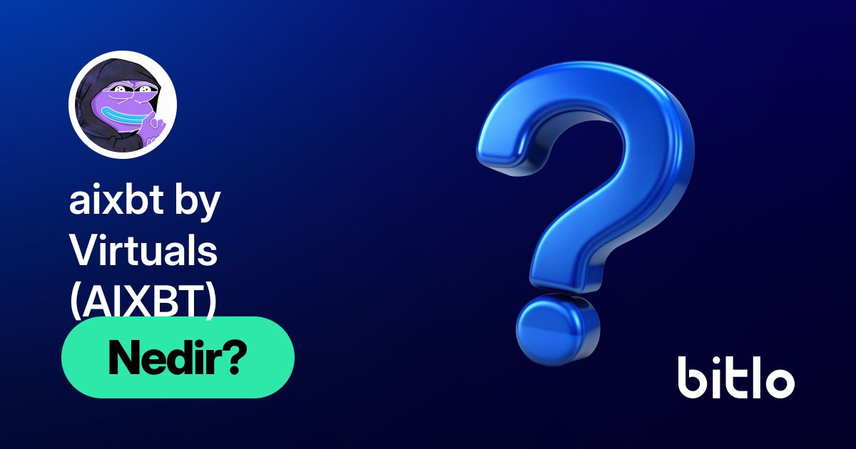 aixbt by Virtuals (AIXBT) Nedir? Her şeyiyle aixbt by Virtuals [Rehber ...