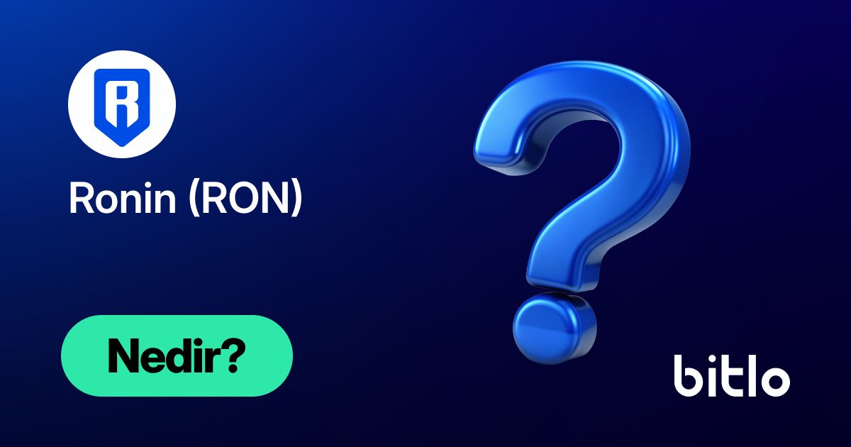 Ronin (RON) Nedir? Her şeyiyle Ronin [Rehber] - Bitlo.com