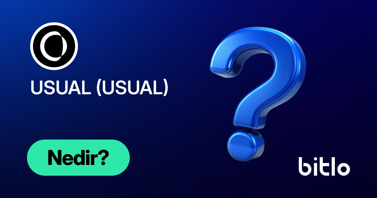 Usual (USUAL) Nedir? Her şeyiyle Usual [Rehber] - Bitlo.com